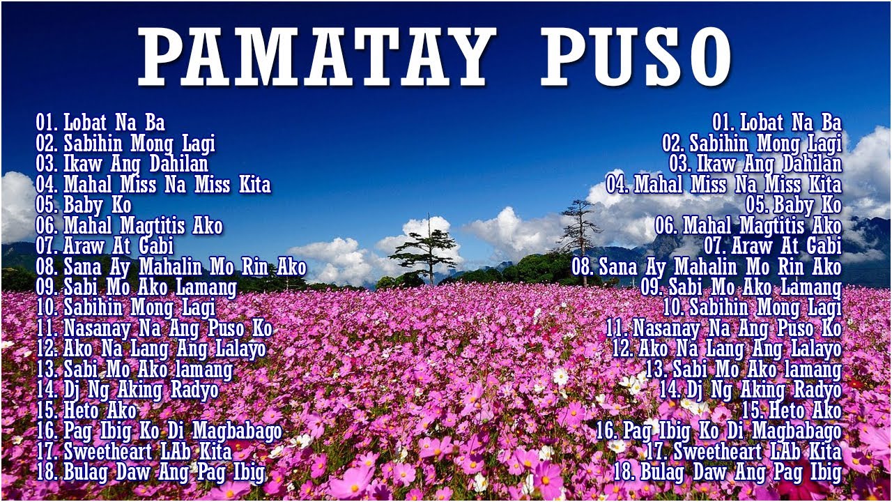 OPM Trending Pamatay Puso Tagalog Love Songs 2021 – Pamatay Puso ...