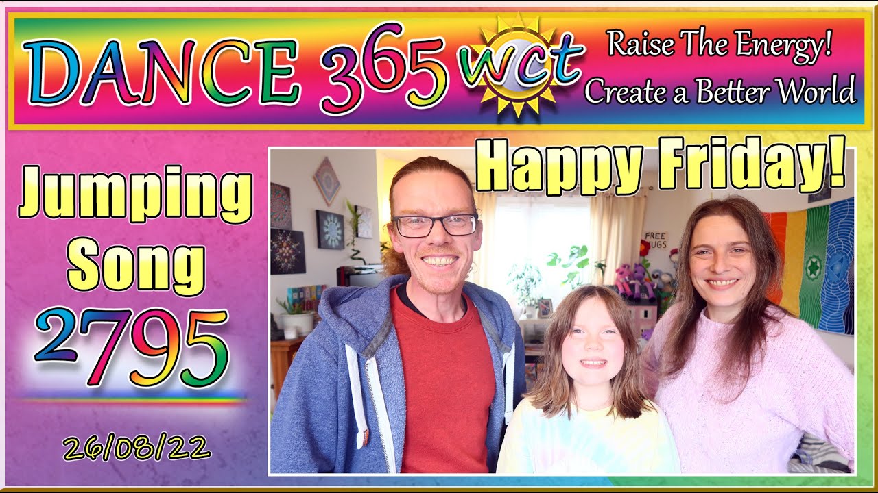 HAPPY FRIDAY JUMPING SONG! DAY 2795 DANCE 365 - YouTube