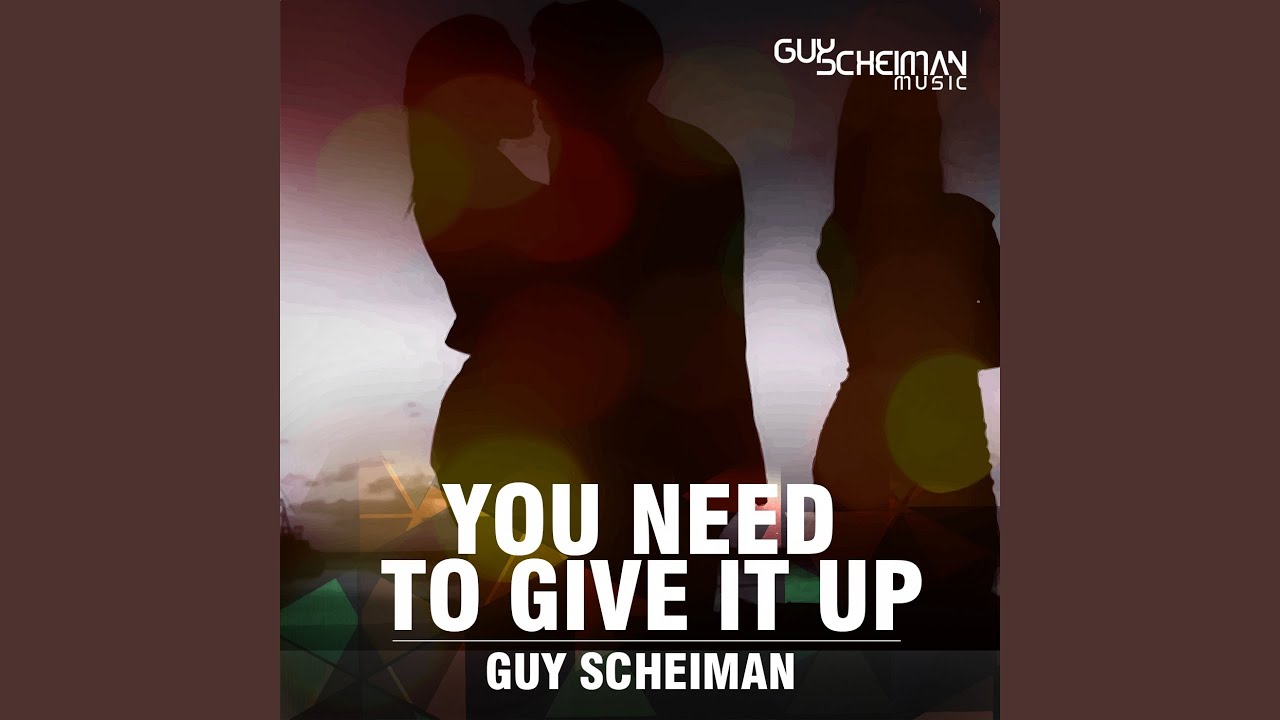 you-need-to-give-it-up-youtube
