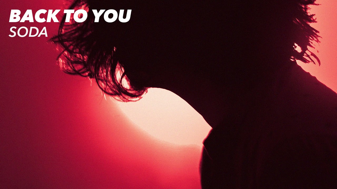 Soda - Back to You [Official Audio] - YouTube
