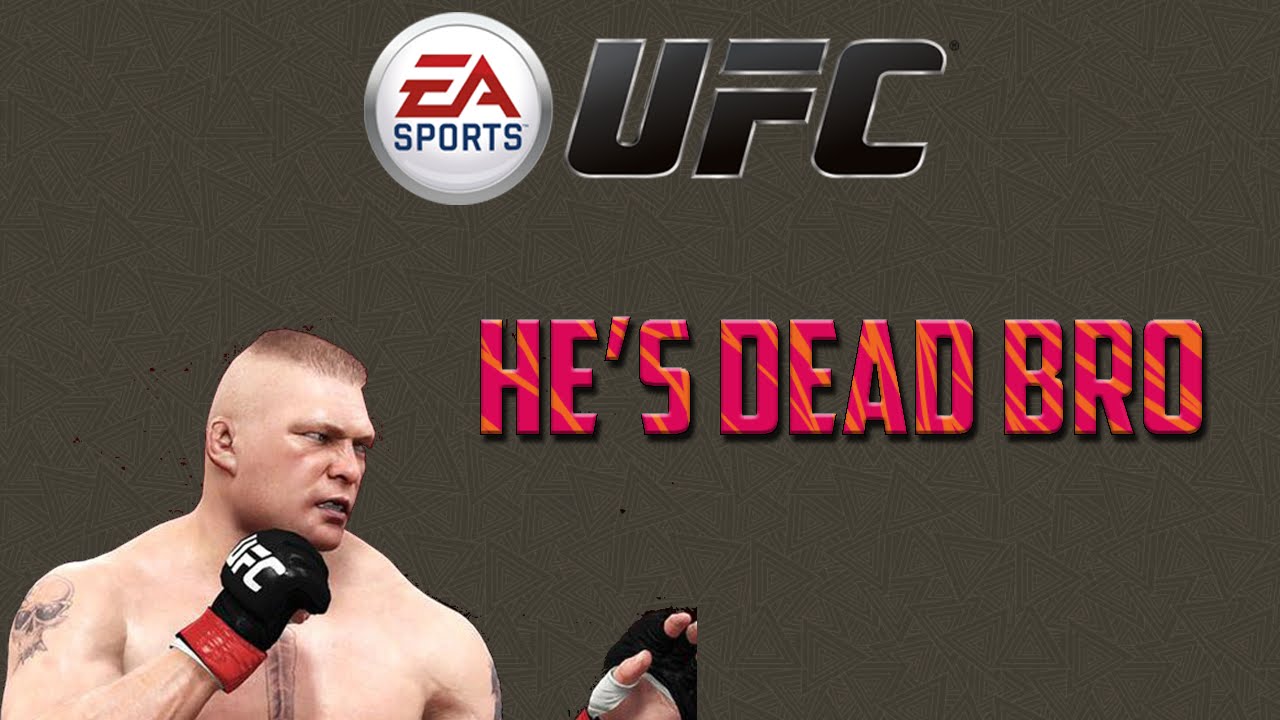 HE'S DEAD BRO (EA Sports UFC) - YouTube