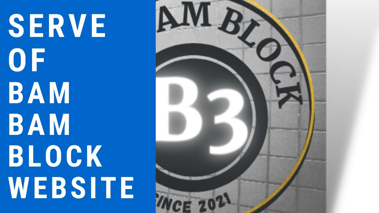 Bam Bam Block website serve - YouTube
