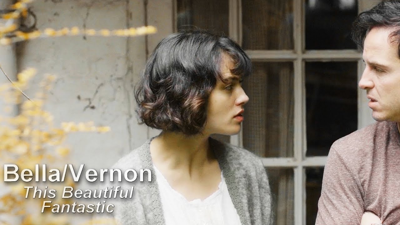 Bella & Vernon | This Beautiful Fantastic - YouTube