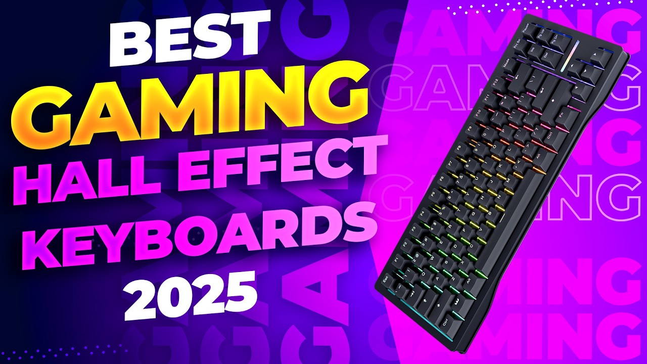 Best Hall Effect Keyboards 2025: The Fastest, Most Customizable ...
