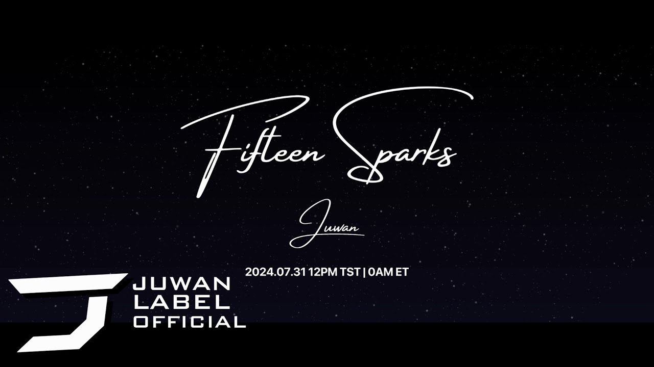 JUWAN (具玩) Comeback Trailer: Fifteen Sparks - Official Logo Motion - YouTube