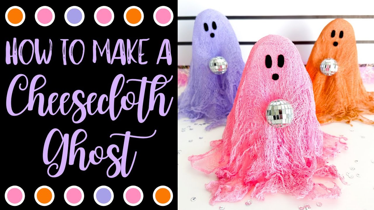 How to Make a Cheesecloth Ghost - YouTube