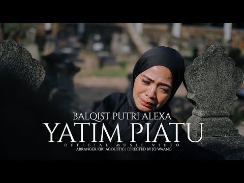 YATIM PIATU - Balqist Putri Alexa (Official Music Video)