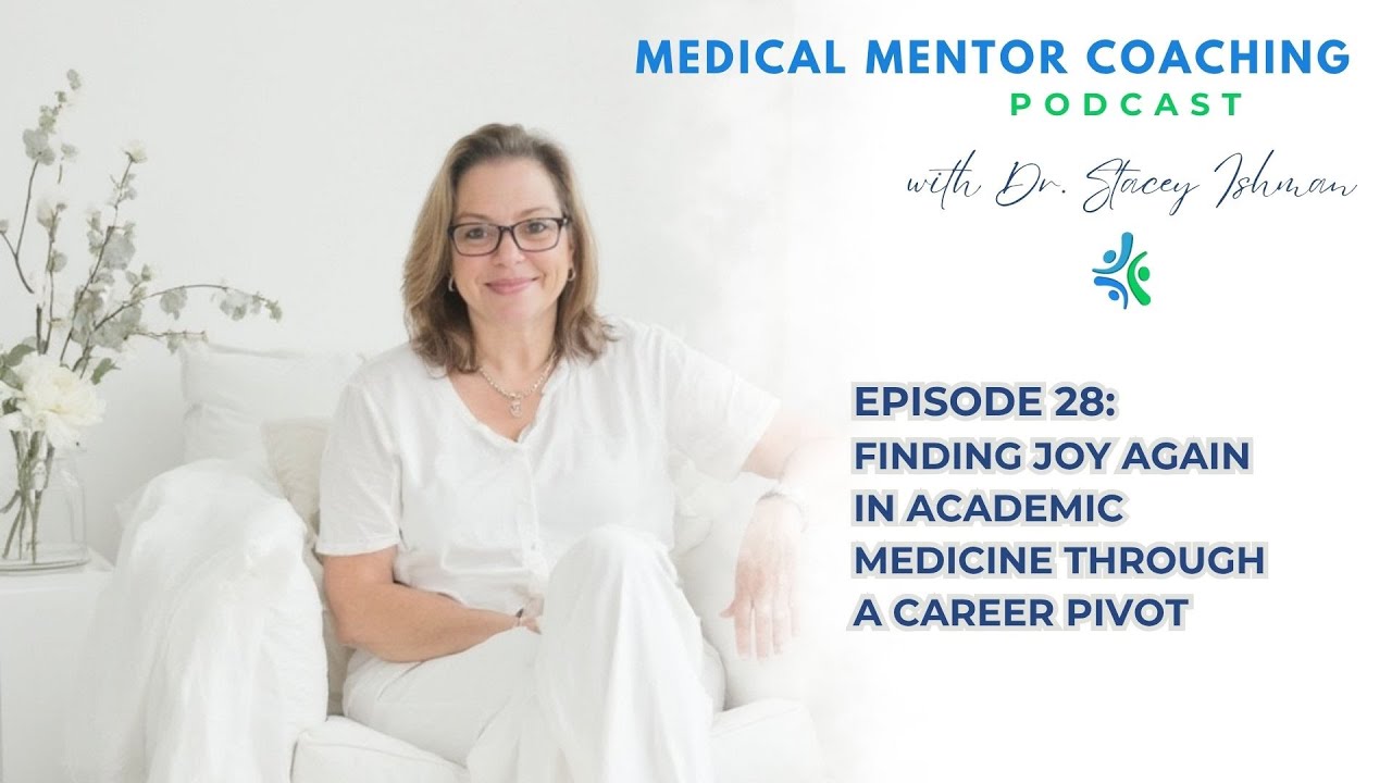 Finding Joy Again in Academic Medicine Through a Career Pivot - YouTube