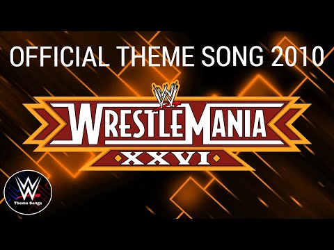 WWE Wrestlemania 26 Official Theme Song - \