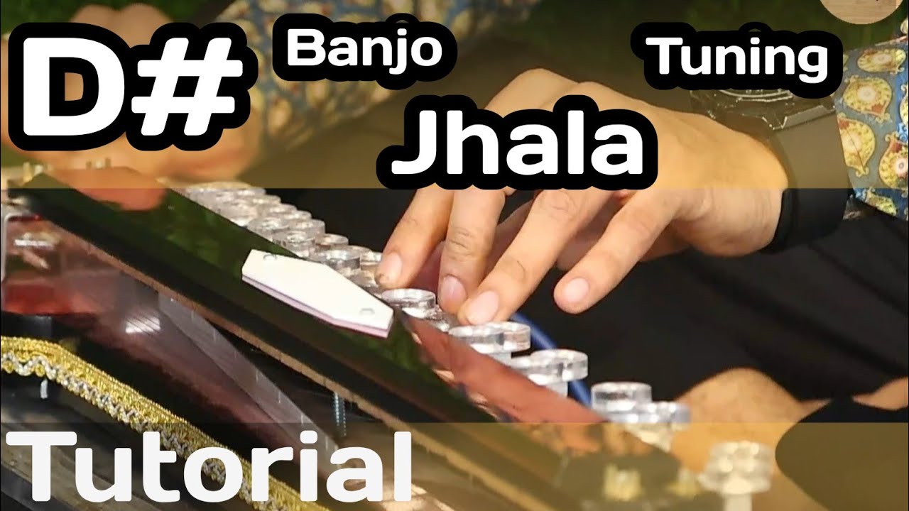 D# Banjo Jhala Lesson | How to tune jhala on banjo | Surbhi Swar Sangam ...