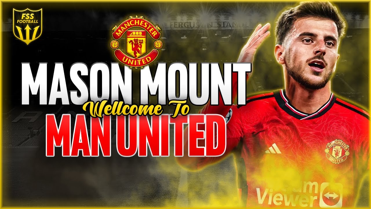 Official: MOUNT JOINS MANCHESTER UNITED!! - YouTube