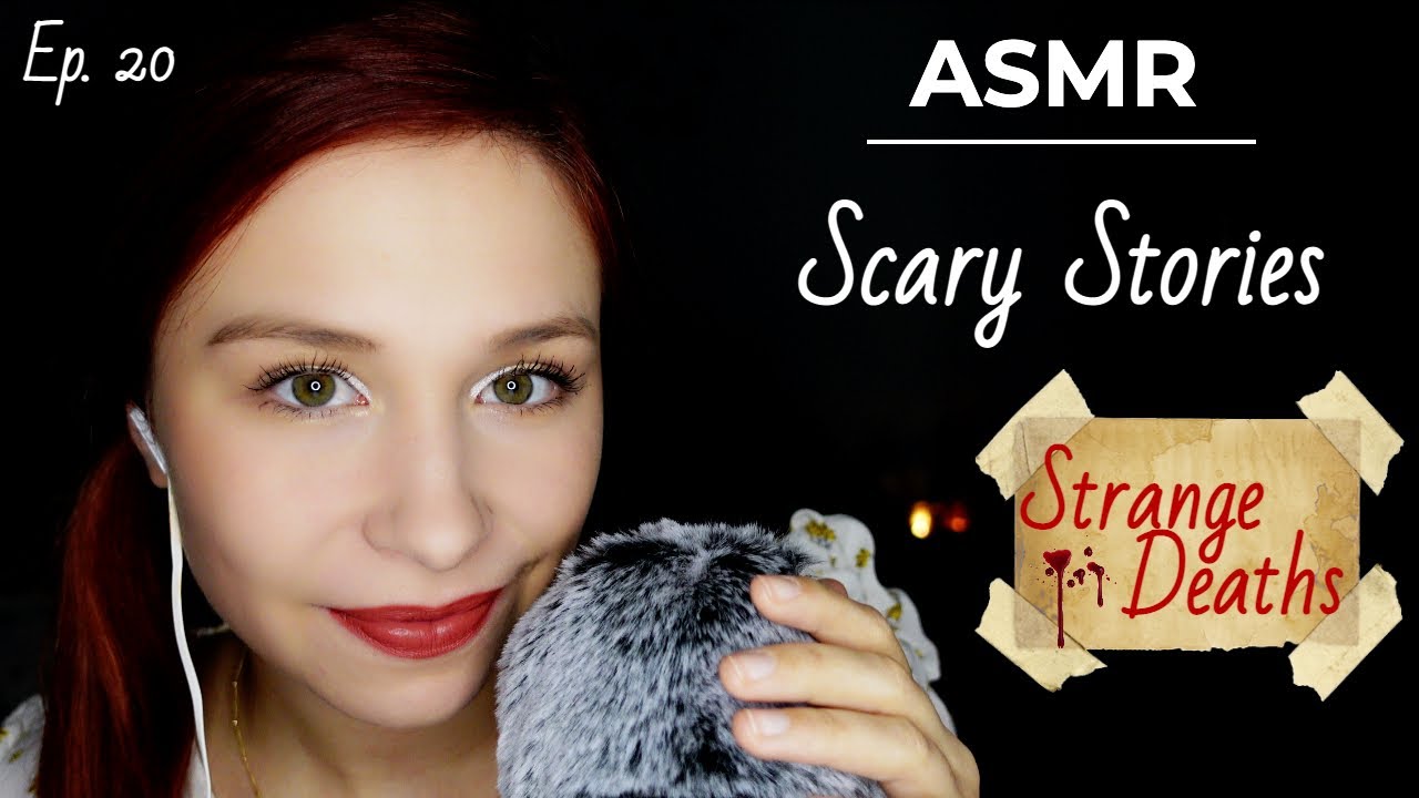 [ASMR] Scary Stories: Strange deaths throughout history (Ep. 20) - YouTube