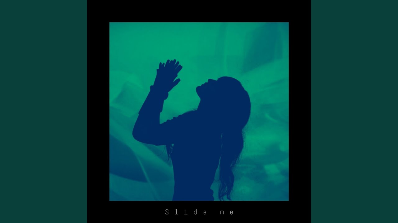 Slide me (feat. ma_ya) - YouTube Music