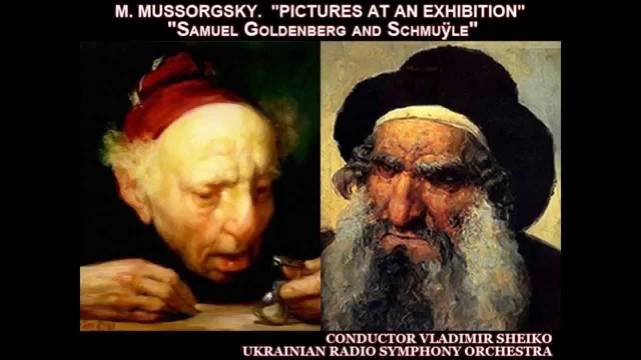M. Mussorgsky. Pictures at an Exhibition. Samuel Goldenberg and ...