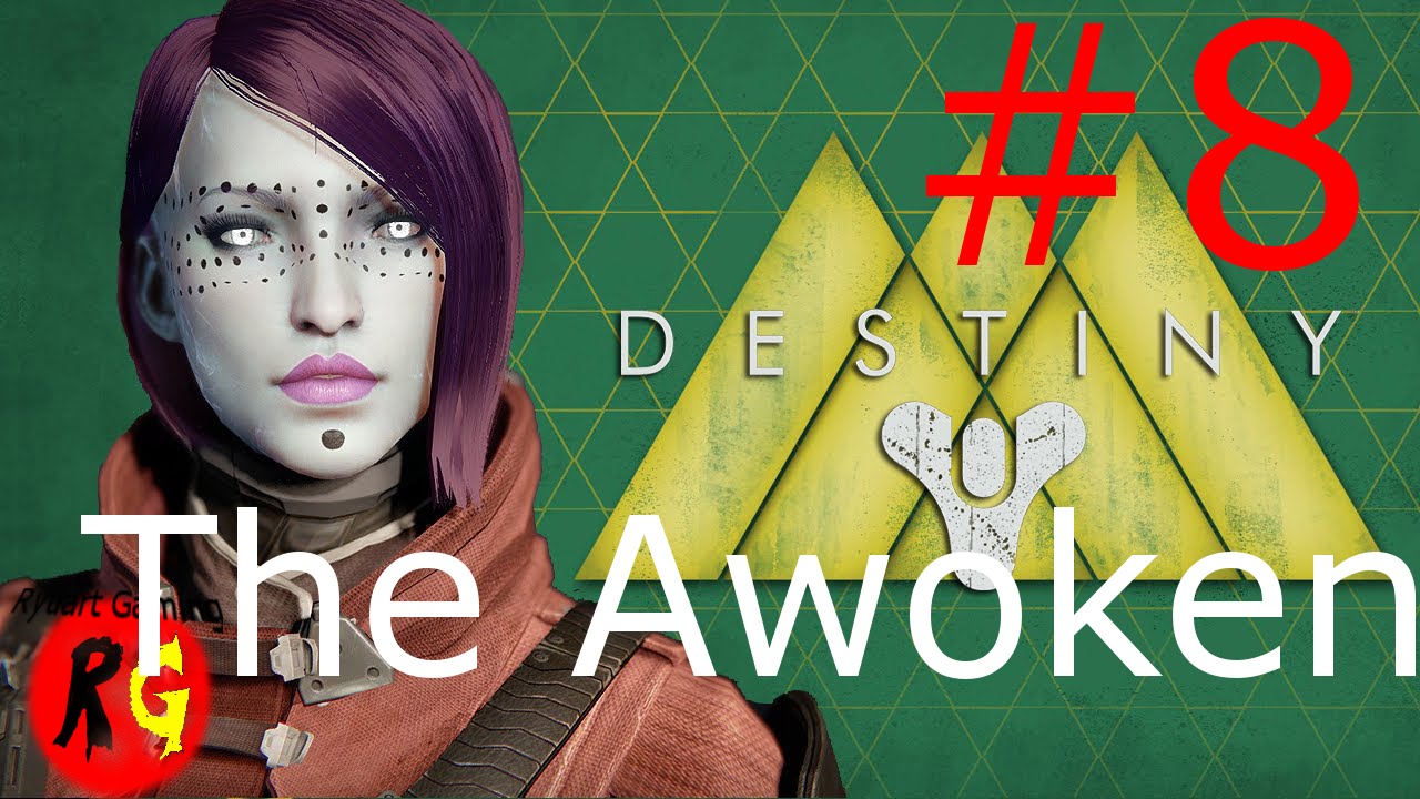 MEETING THE AWOKEN - Destiny EP 8 - YouTube