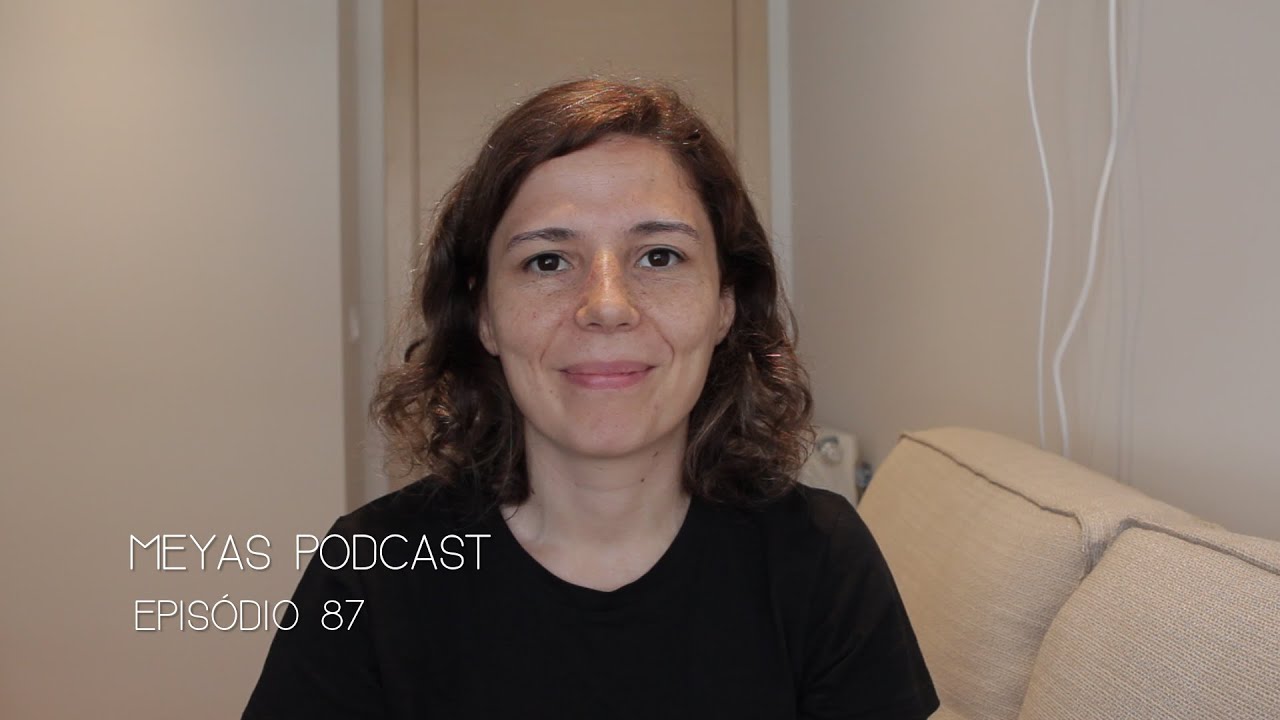 Meyas Podcast #87 - YouTube
