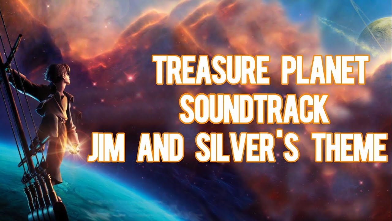 Treasure Planet Soundtrack - "Jim and Silver's Theme" - James Newton ...