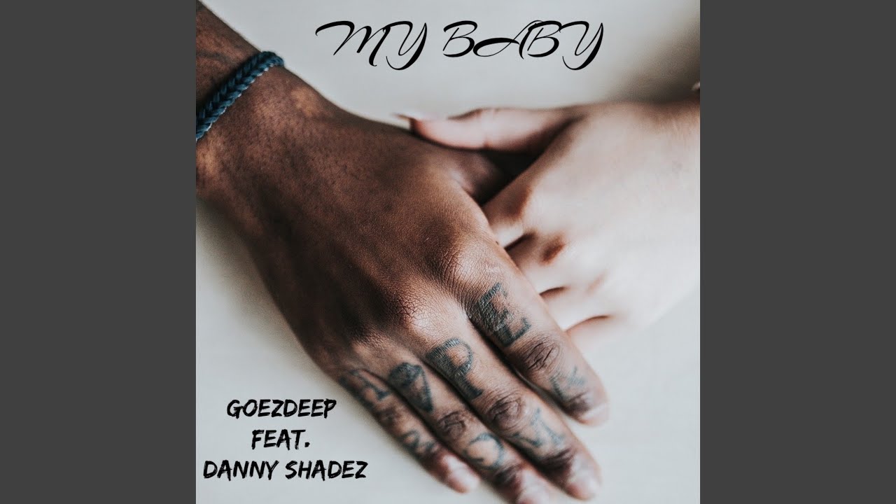My Baby (feat. Danny Shades) - YouTube