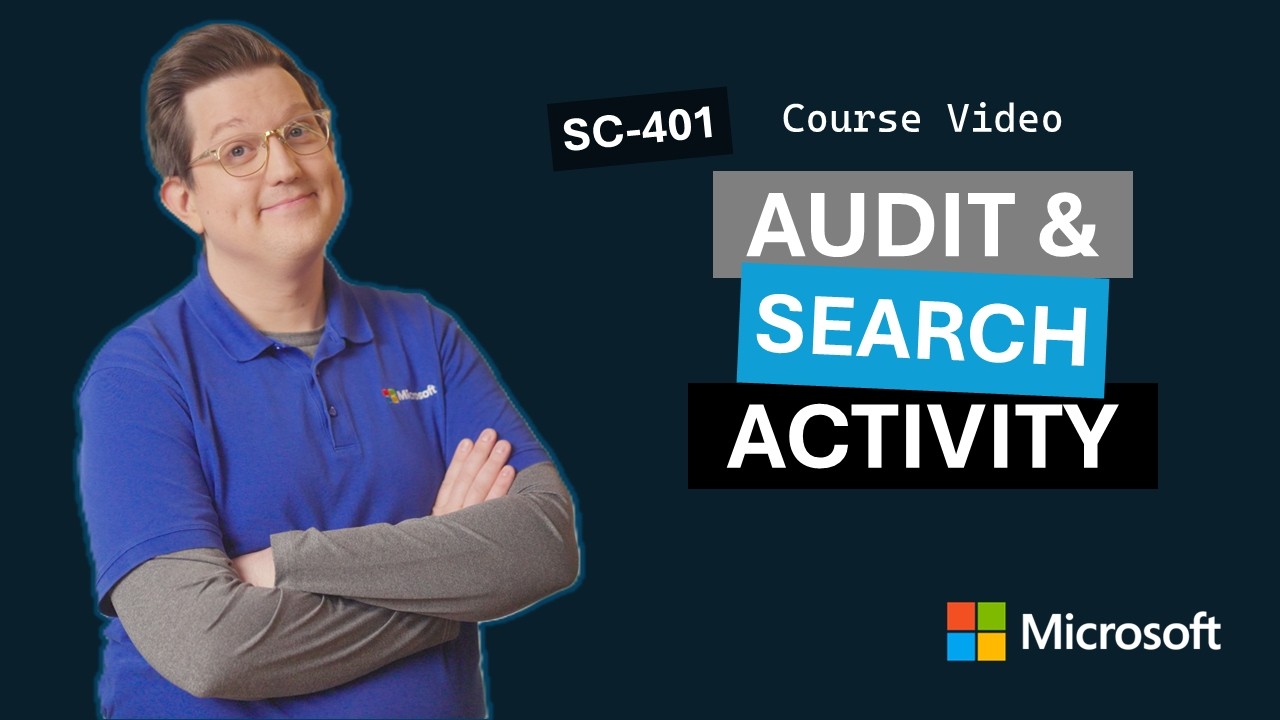 Audit and search activity in Microsoft Purview | SC-401 | Episode 10 ...