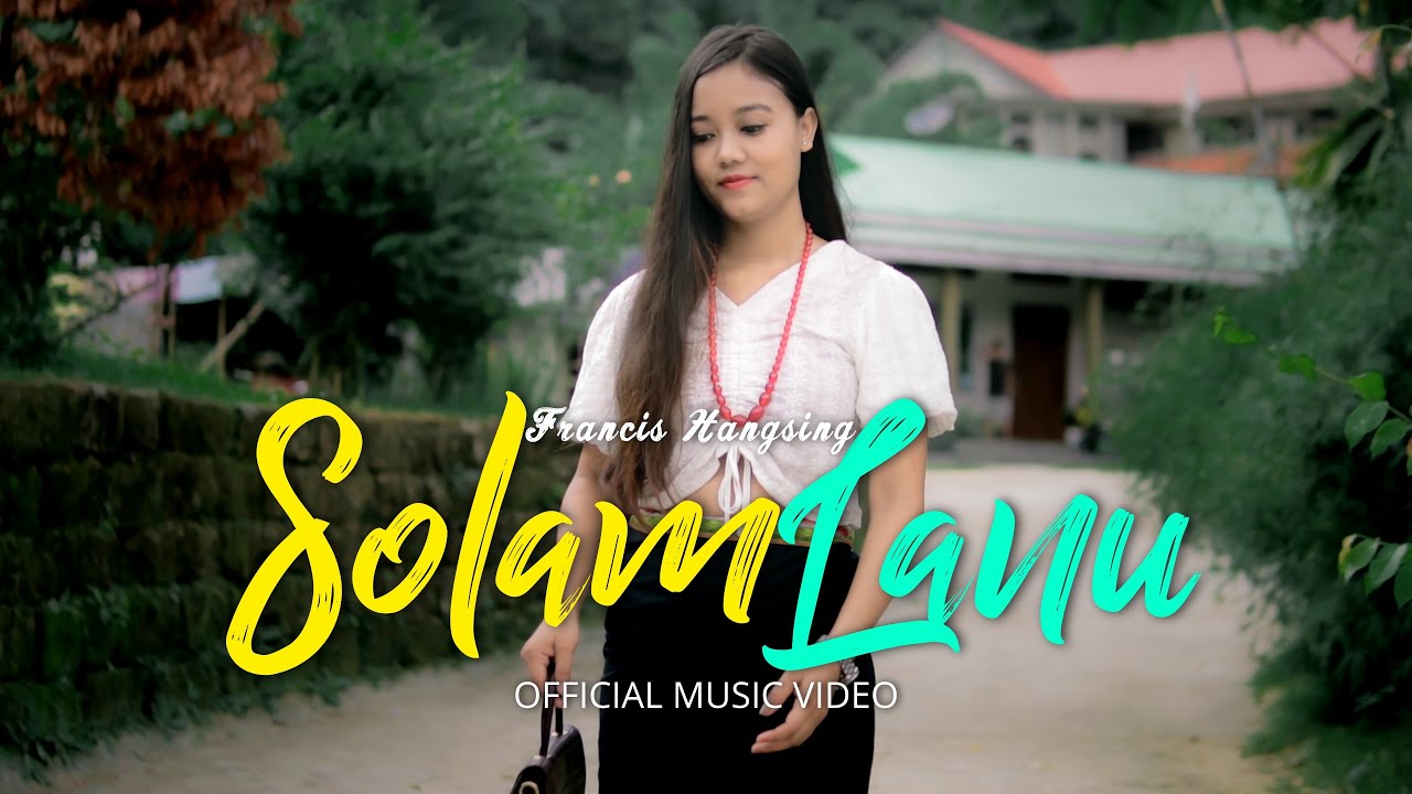 SOLAM LANU || Francis Hangsing (Official Music Video 4K) Limi Phoitong ...