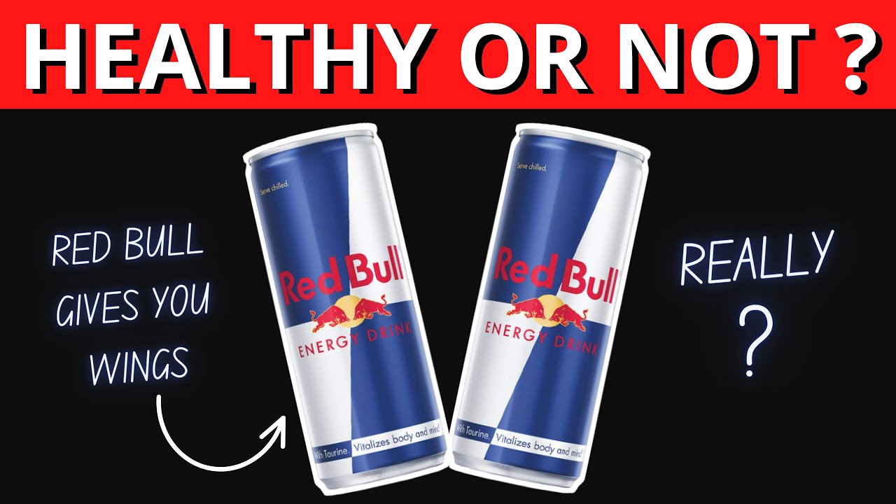 Red Bull Energy Drink Good for Health or Not | Red Bull Energy Drink ...