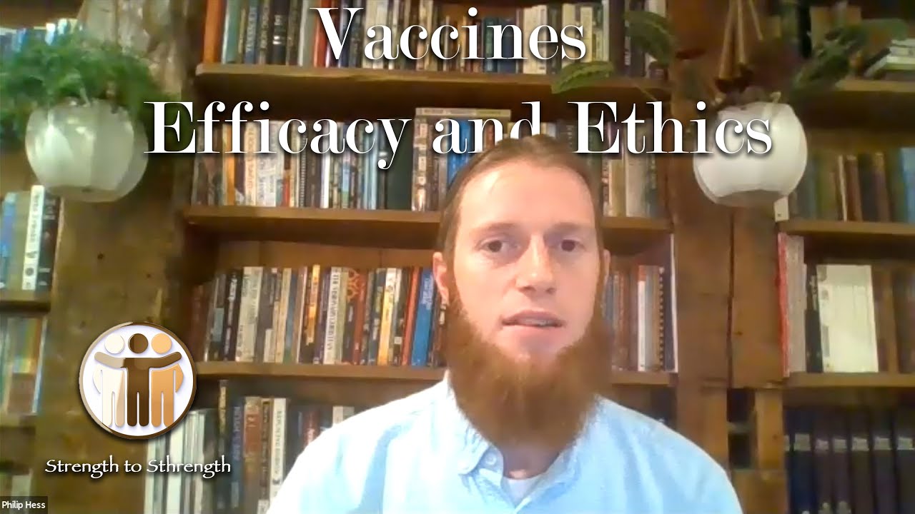 "Vaccines: Efficacy and Ethics" by Philip Hess - YouTube