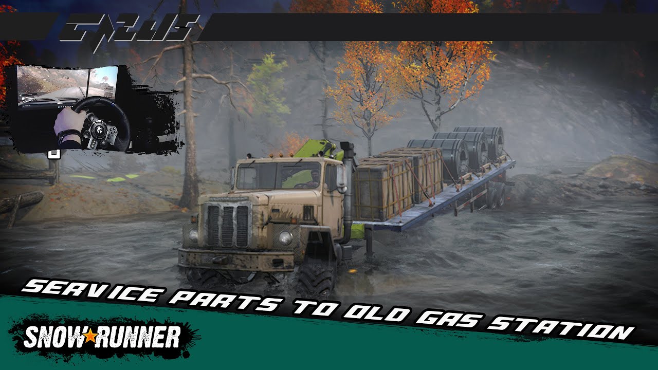 SnowRunner. Deliver service parts to Old gas station. Intl Paystar 5070 ...