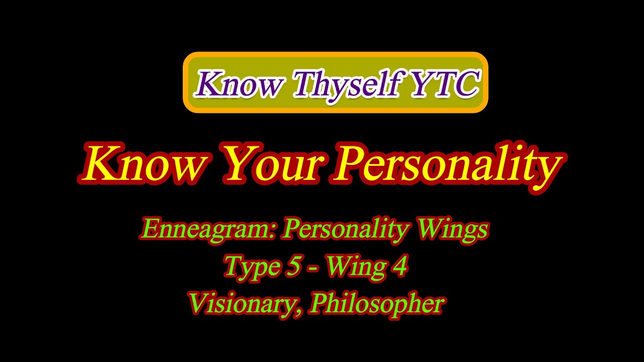 Know Your Personality 32 - Enneagram: Personality Wings - Type 5 - Wing ...