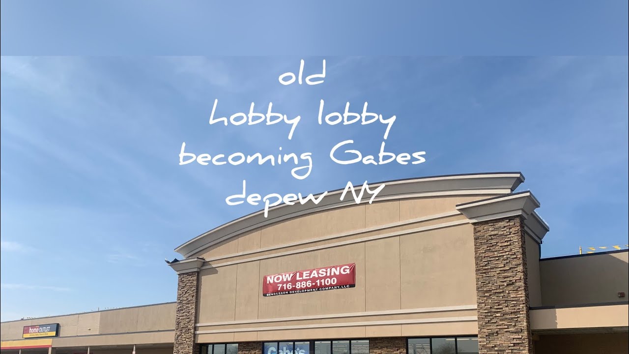 Old Hobby Lobby becoming Gabes and vacant Fashion Bug Depew NY - YouTube