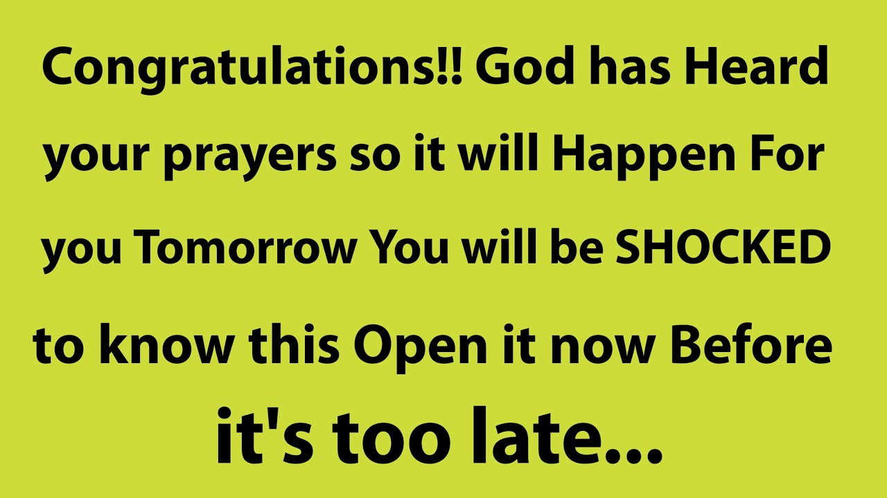 Congratulations God has heard your prayers so it will happen for you ...