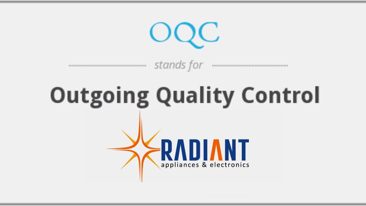 Outgoing Quality Control (OQC) TV Quality Checking Team in Radiant ...