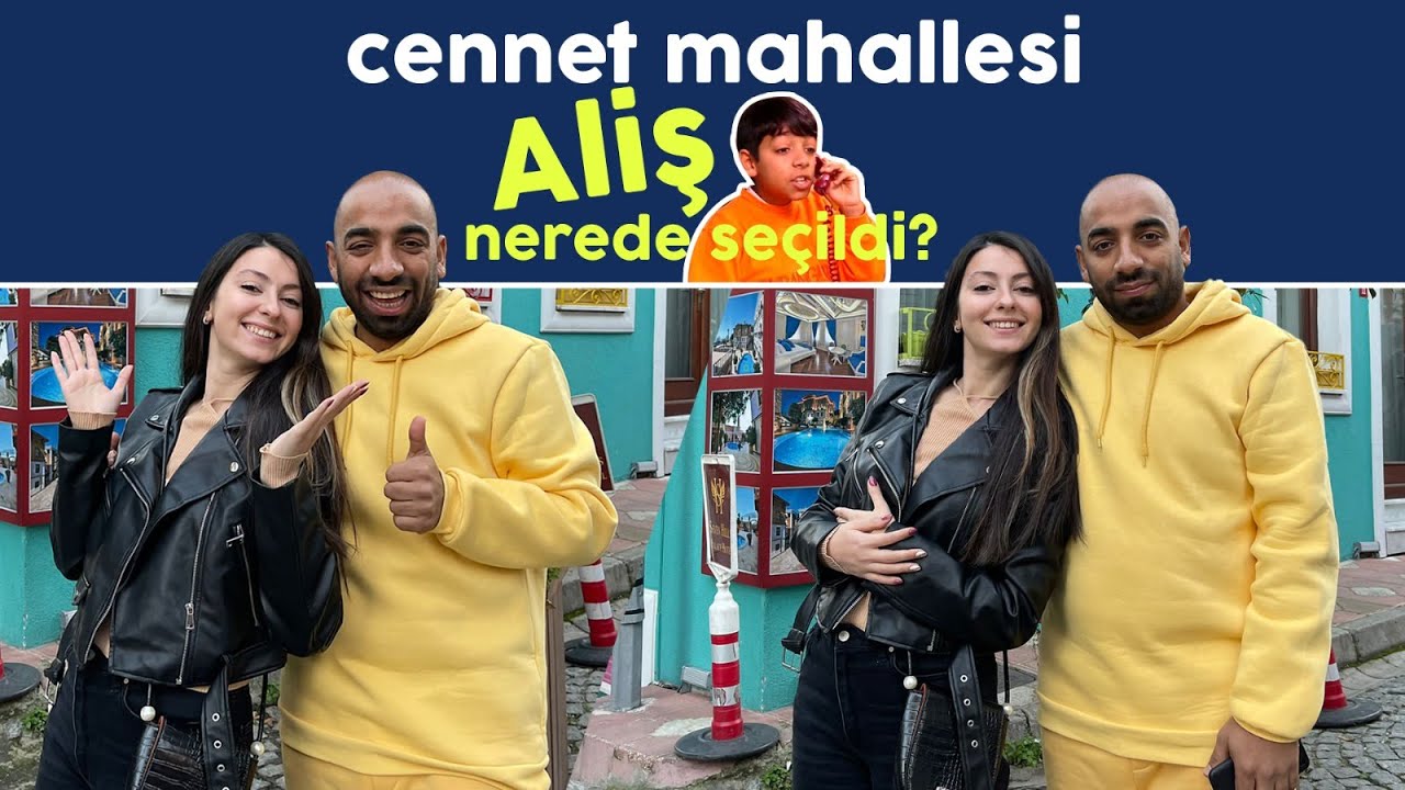 CENNET MAHALLESİ ALİŞ NASIL VE NEREDE SEÇİLDİ? | SEYİT KARABULUT ŞU AN ...