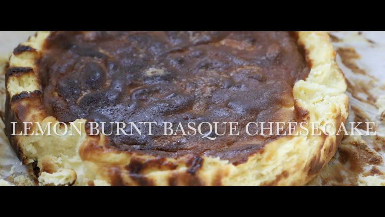 Lemon Burnt Basque Cheesecake Recipe (San Sebastian Cake) - YouTube