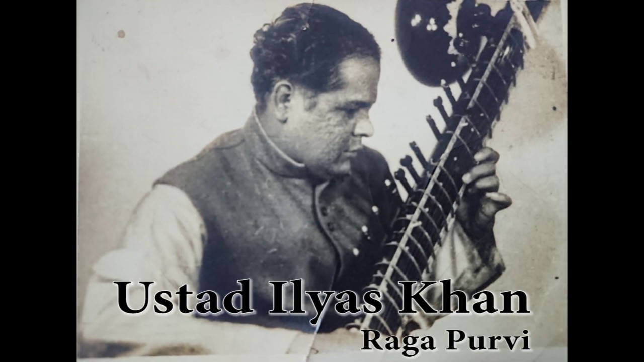 ILYAS KHAN | Raga Purvi - YouTube