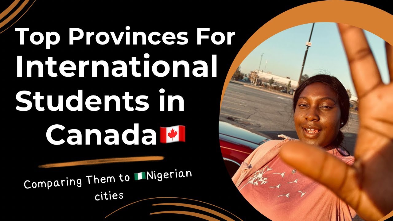 Top 5 Provinces for INTERNATIONAL STUDENT in CANADA: Comparing them to ...