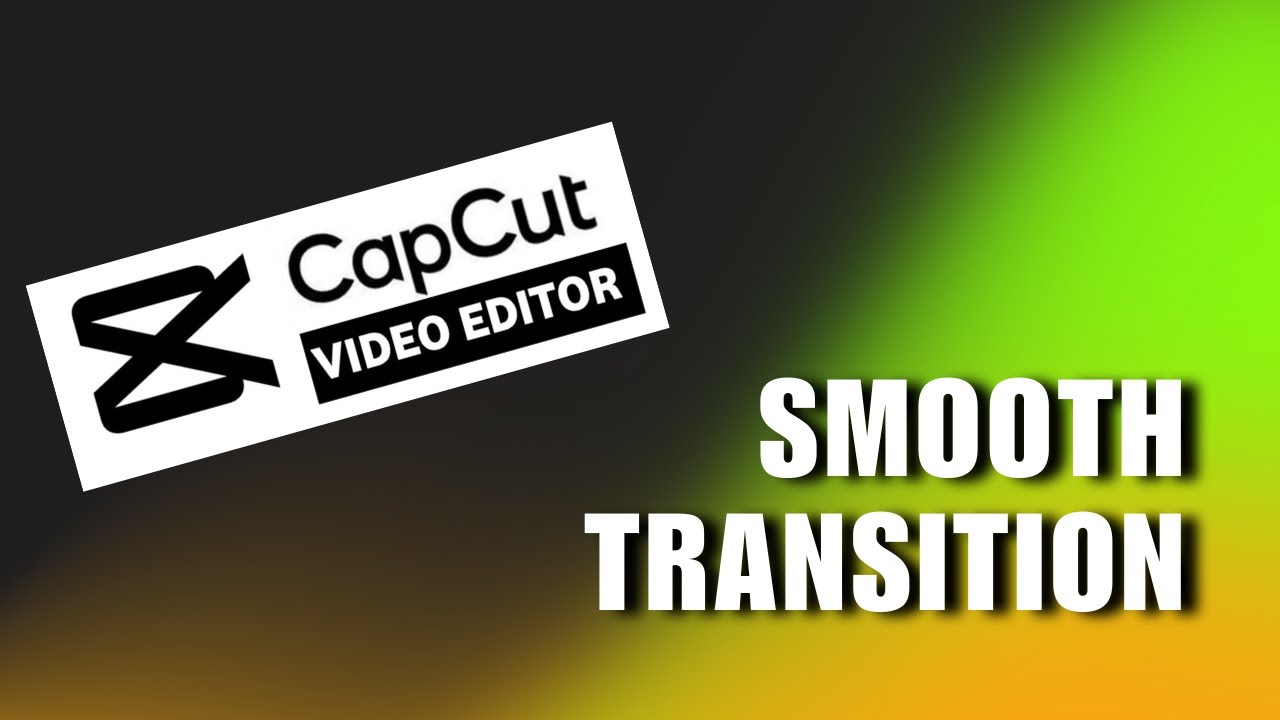😍 INSIGHTS: Smooth Transition | CapCut PC Tutorial | FIX Problem - YouTube