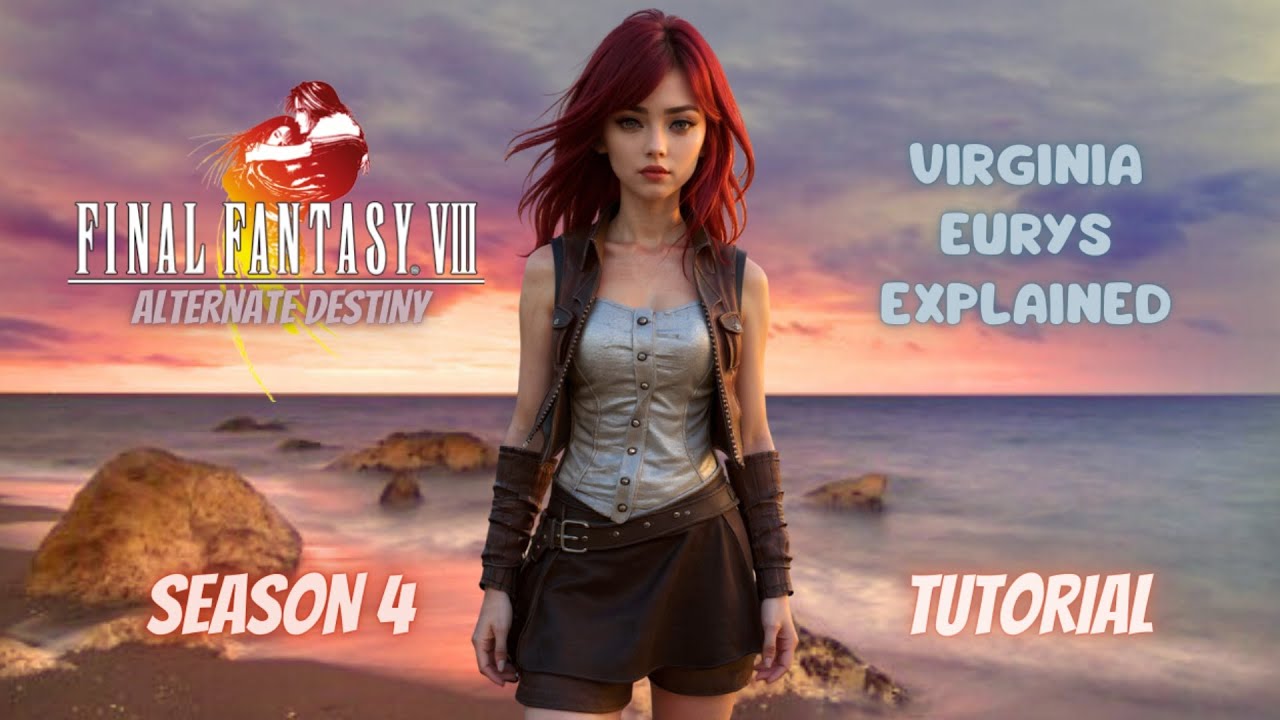 Final Fantasy VIII Alternate Destiny - Virginia Eurys Explained ...