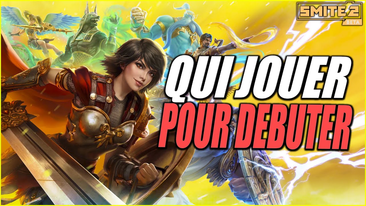SMITE 2 QUOI JOUER POUR DEBUTER LE JEU !!! 3 PRINCIPES A SUIVRE POUR ...