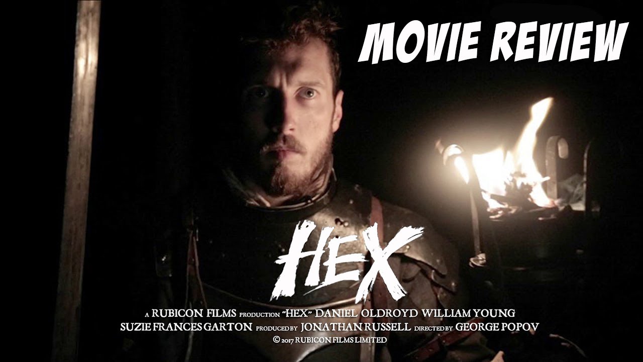 Hex (2017) Movie Review - YouTube