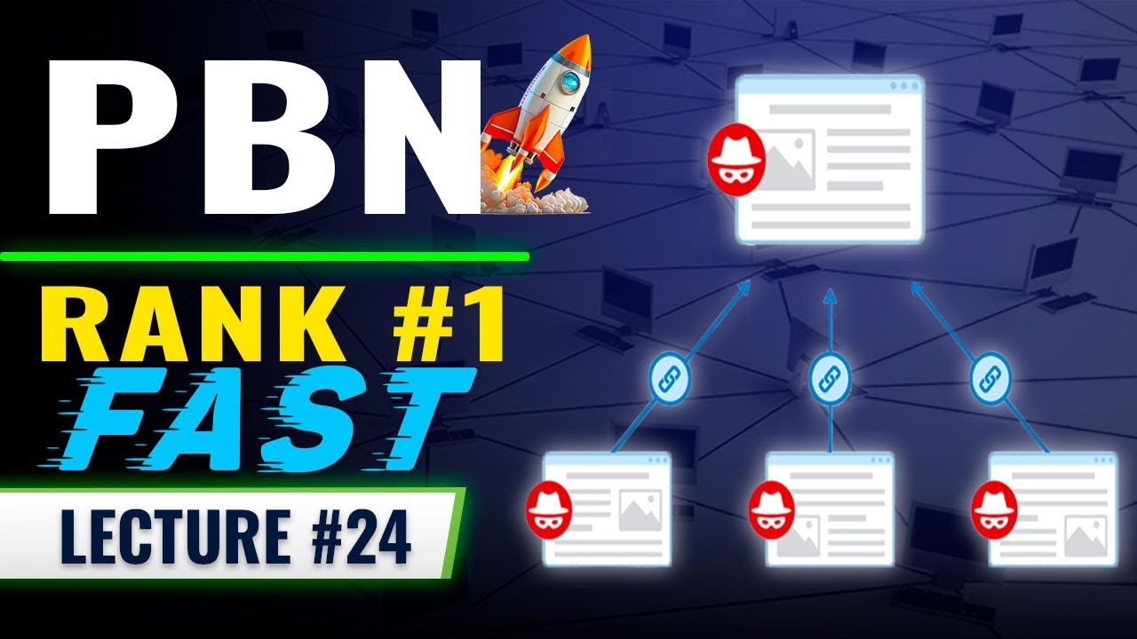 Private Blog Networks (PBNs) | SEO & Blogging Course | Lecture 24 ...
