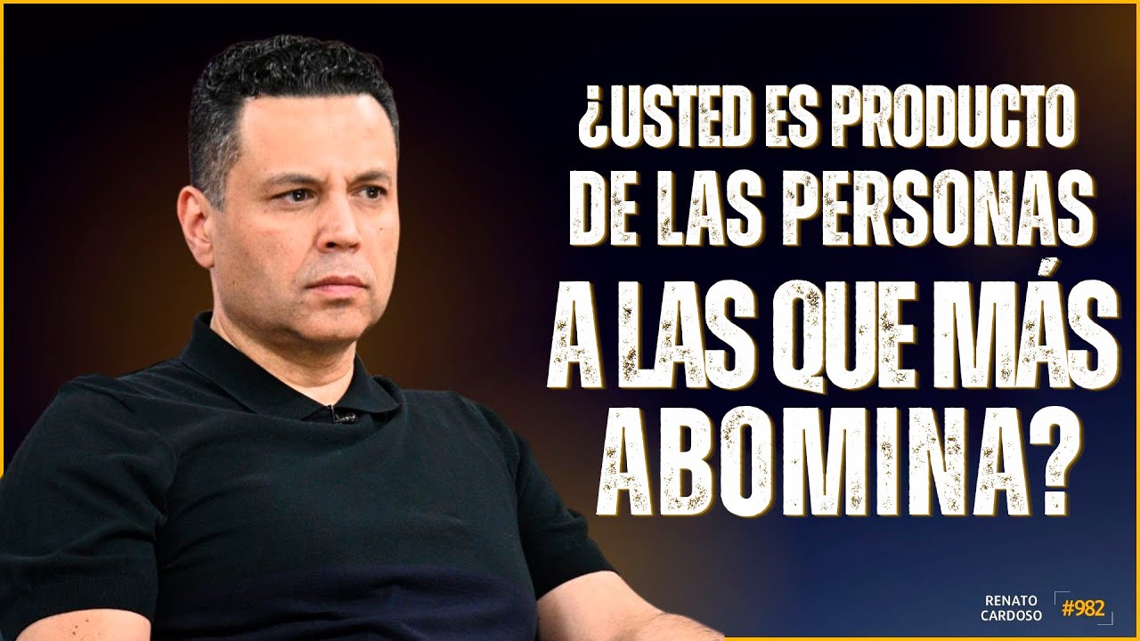 ¿USTED ES PRODUCTO DE LAS PERSONAS A LAS QUE MÁS ABOMINA? |#982 - YouTube