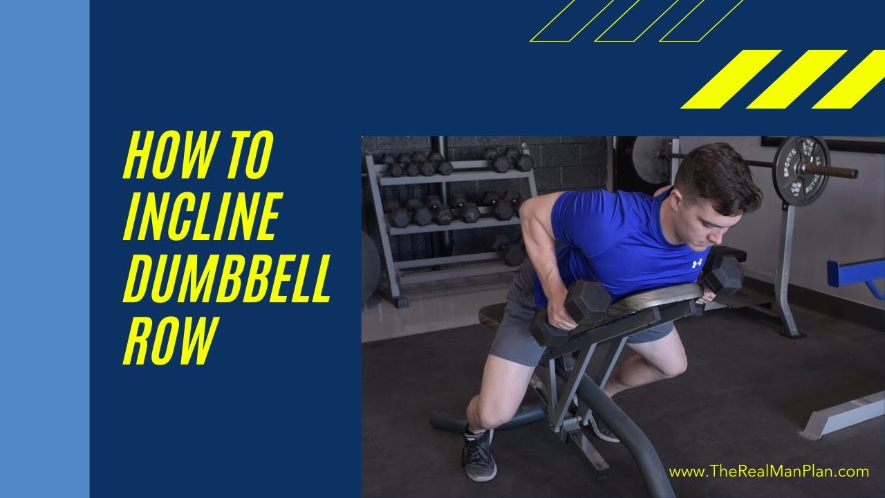 How to Incline Dumbbell Row: Inclined Dumbbell Row Exercise - YouTube