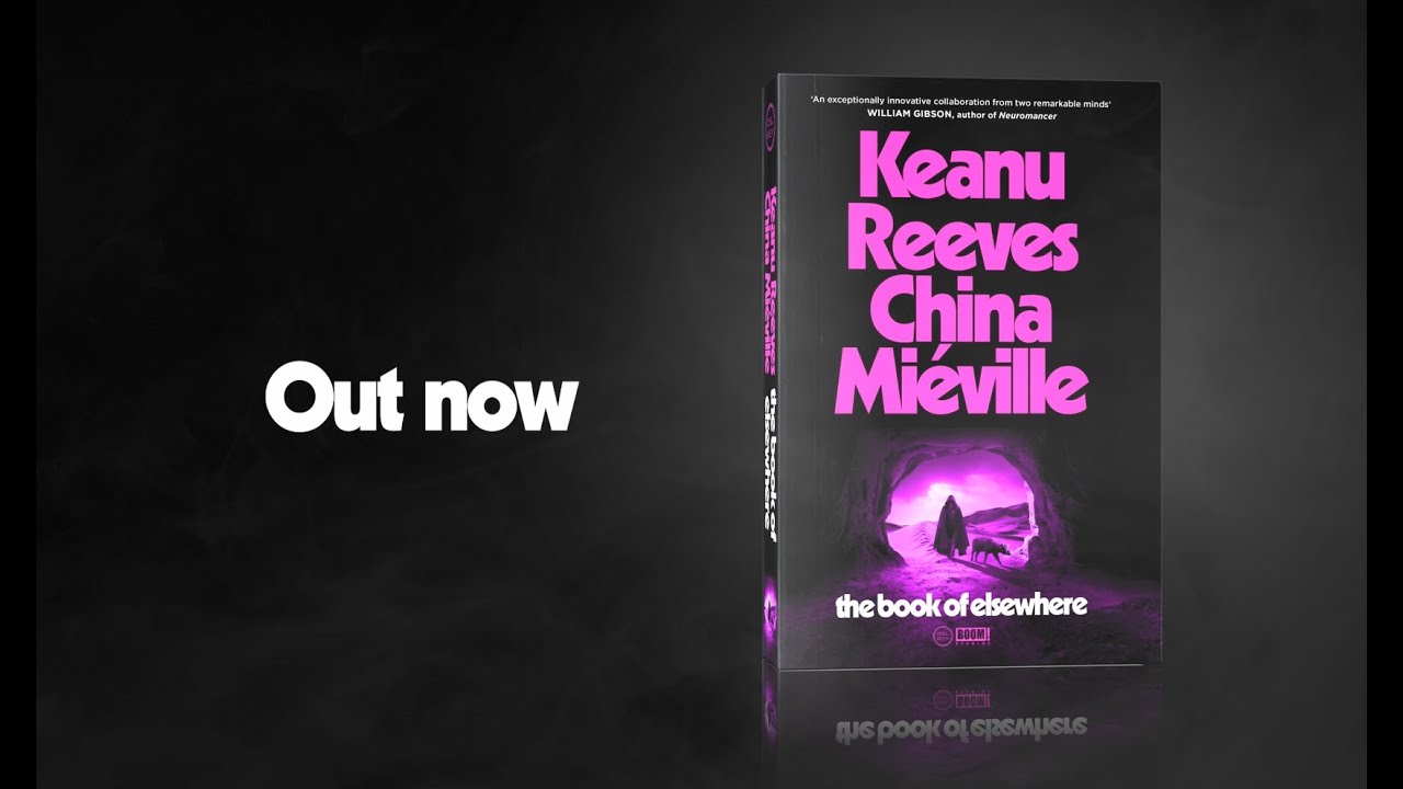 The Book of Elsewhere by Keanu Reeves and China Miéville - YouTube