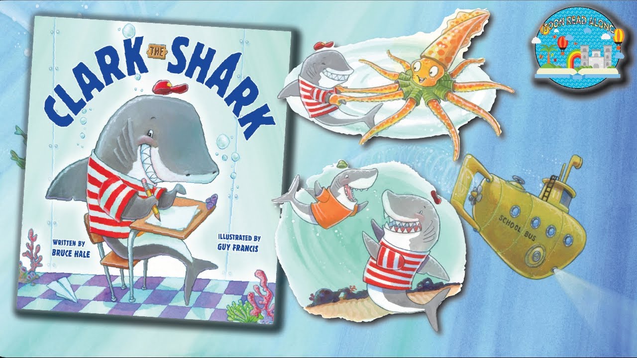 🦈CLARK THE SHARK🦈// 🔊🔊📚 READ ALOUD📚🔊🔊!! - YouTube