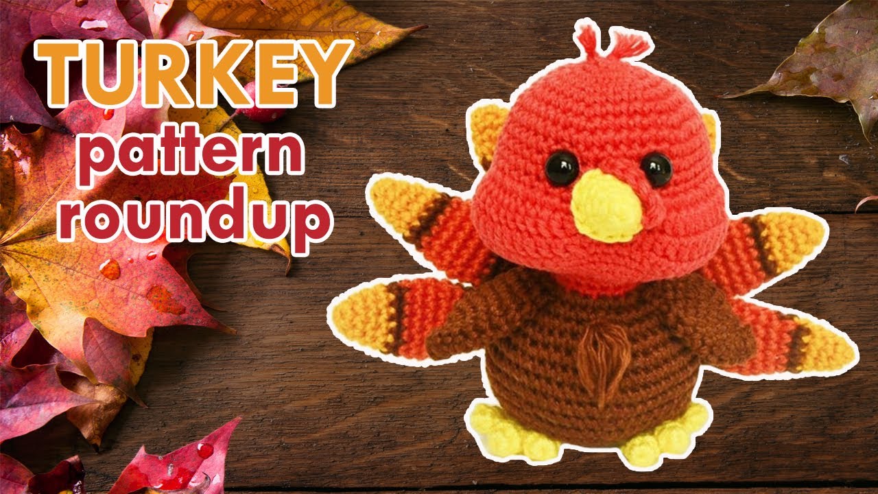 TURKEY CROCHET PATTERNS! Thanksgiving Crochet Pattern Roundup! - YouTube