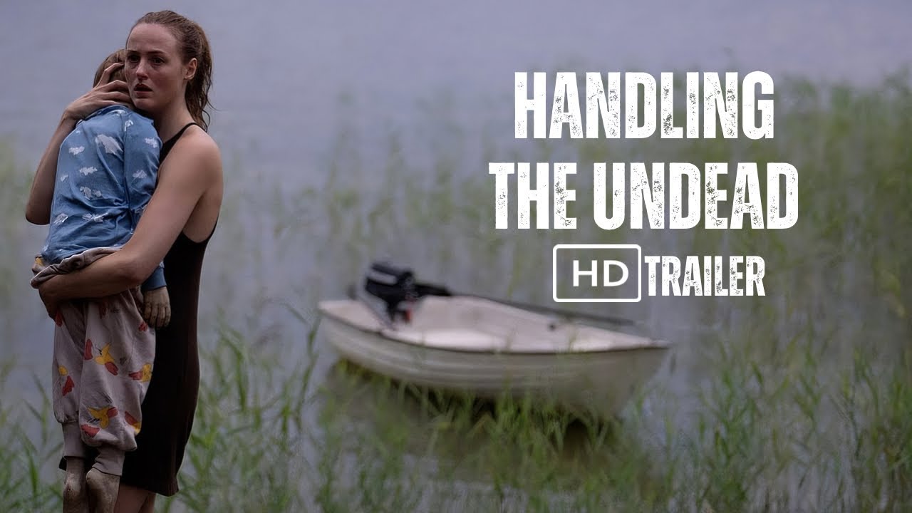 Handling the Undead (2024) Trailer | Renate Reinsve | Movie Redux - YouTube