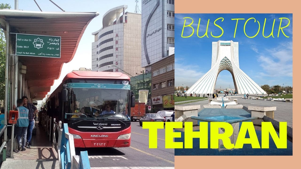 Tehran City Iran, Metro Bus tour - YouTube