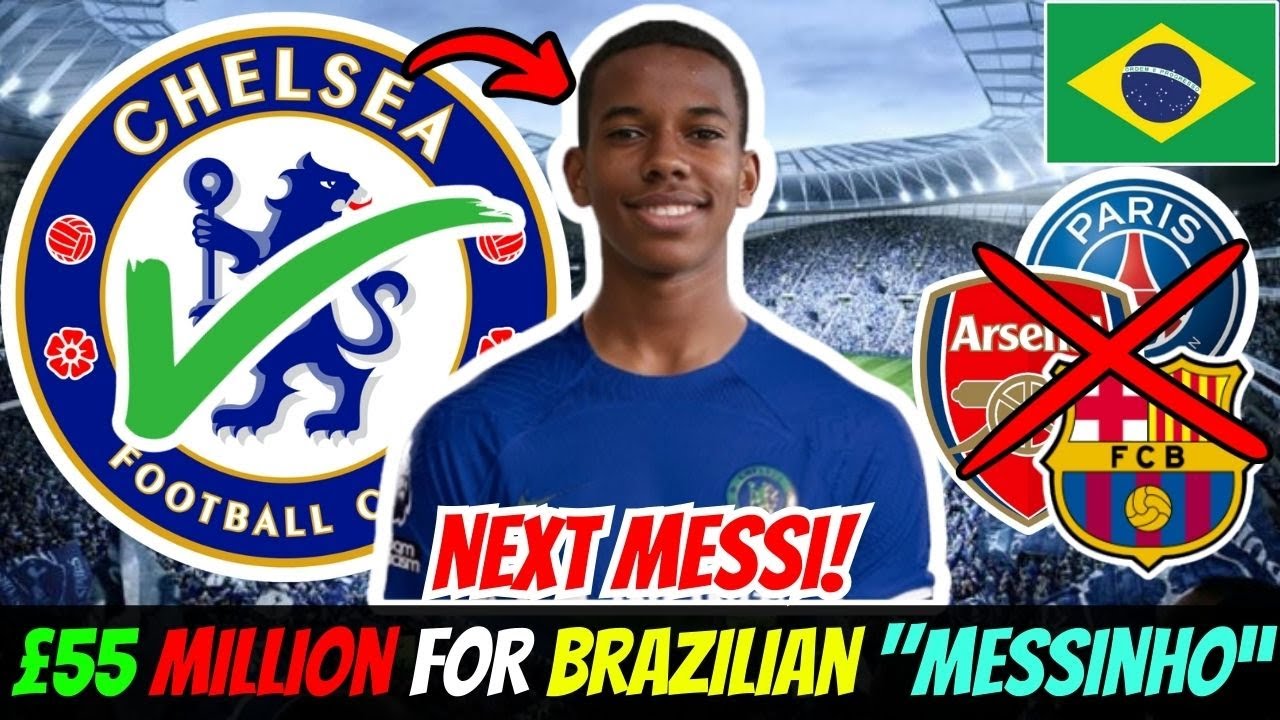 NEXT MESSI ! 🚨 MESSINHO & CHELSEA BOMB ! Chelsea Offers £55 Million TO ...