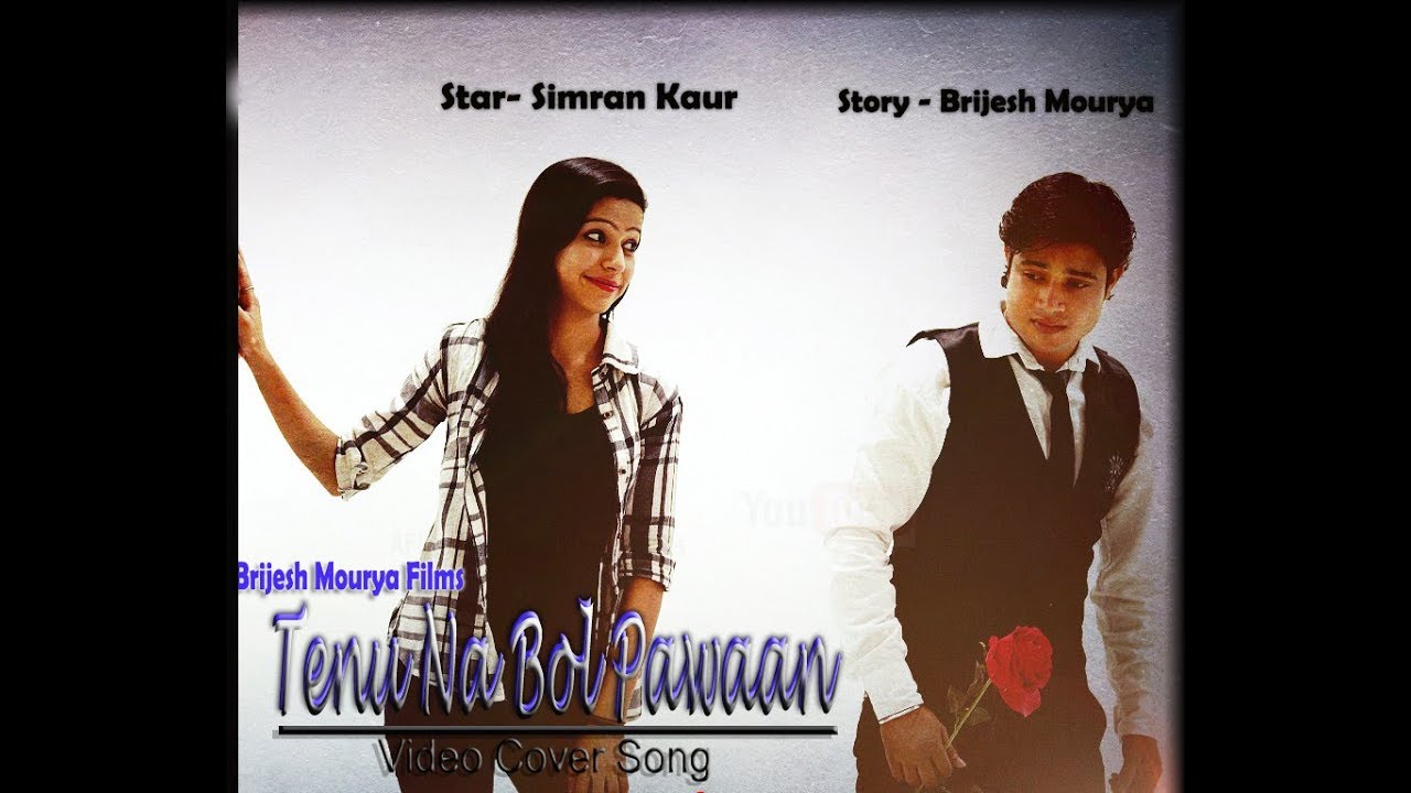 Tenu na Bol Pawan l Simran Kaur l Brijesh Mourya l Directed By Amaan ...
