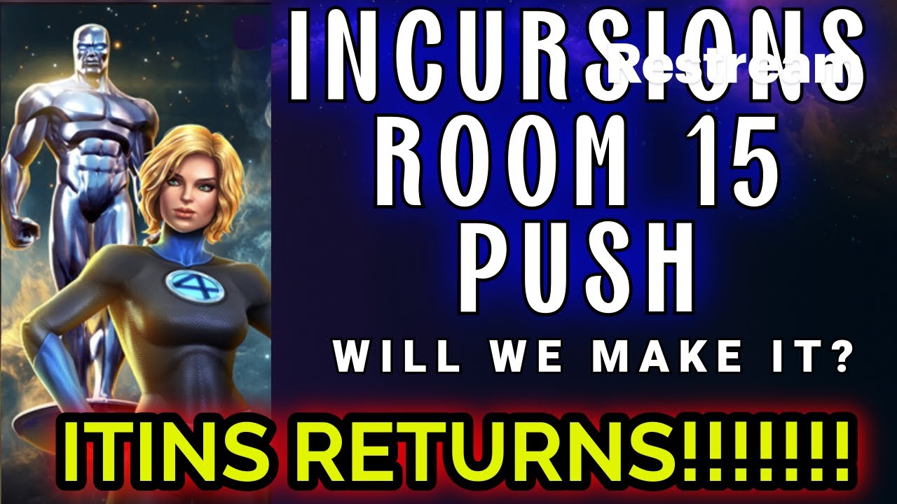 Fantastic Force Saga Incursions | Pushing for Room 15 | Stress? Drama ...